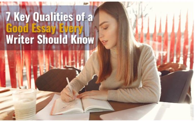 7 Key Qualities of a Good Essay Every Writer Should Know - TVPlutos